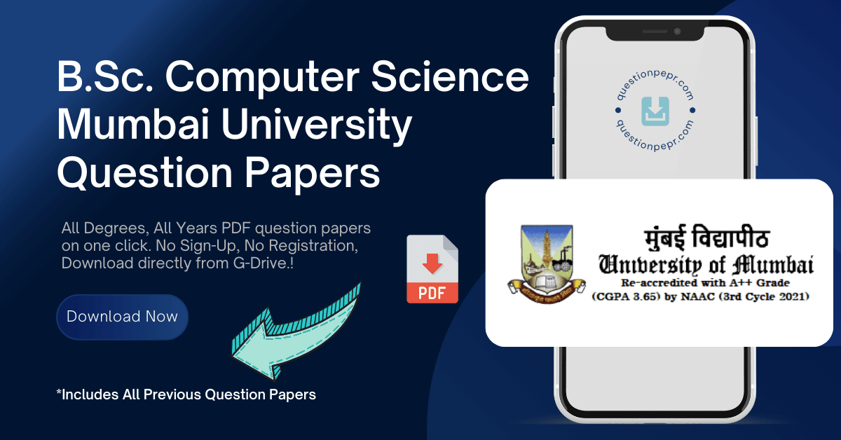B.Sc. Computer Science Mumbai University Question Papers | All Previous Year Papers PDFs