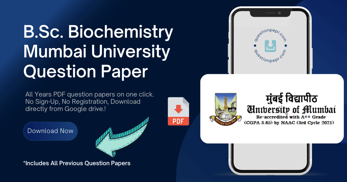 Download BSc Biochemistry Mumbai University Question Papers