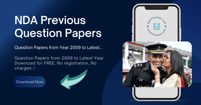Download NDA Previous Year Question Papers (2009-2023) PDFs For Free!
