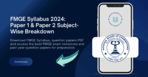 FMGE Syllabus 2024: Detailed Paper 1 & Paper 2 Subject-Wise Syllabus